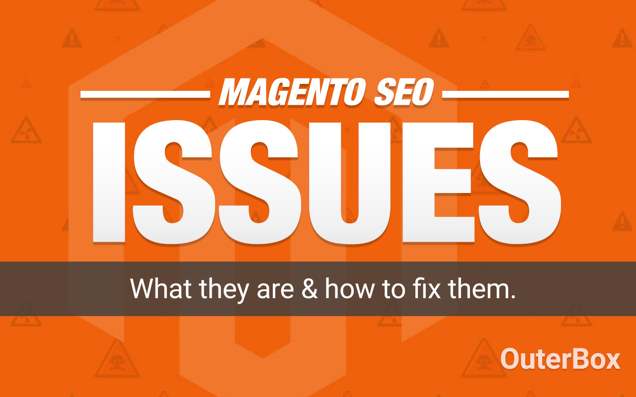 Magento Seo Issues Guide To Fixing Common Magento Seo Problems